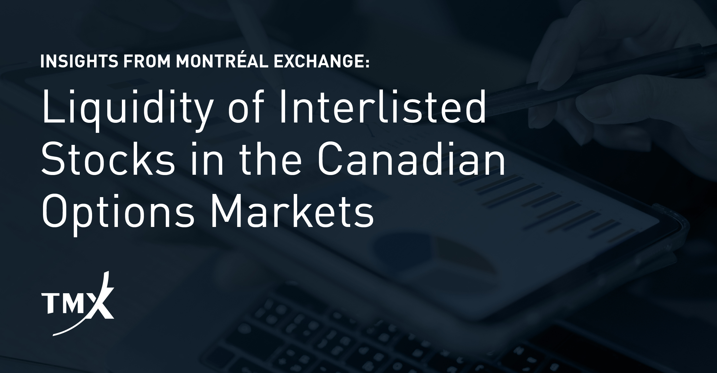 TMX - Montréal Exchange - Insights